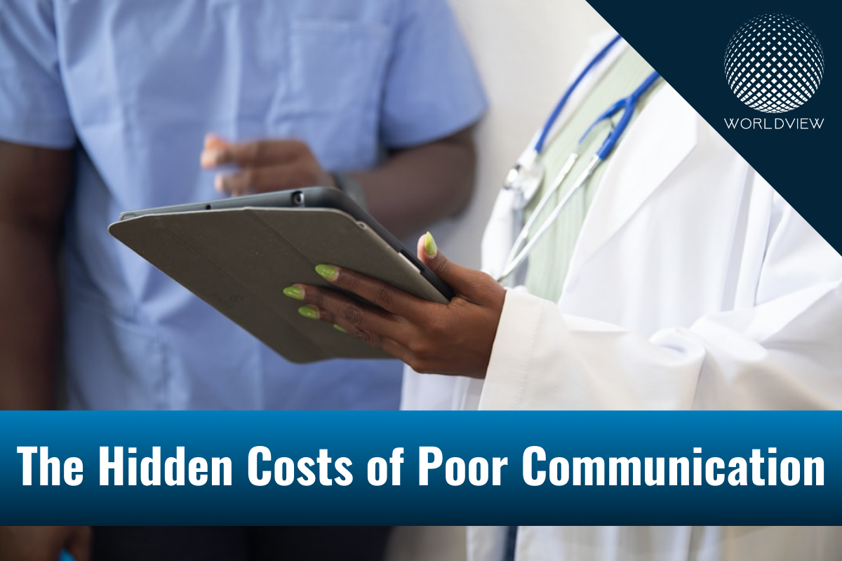 The Hidden Costs of Poor Communication in Home Health and Hospice